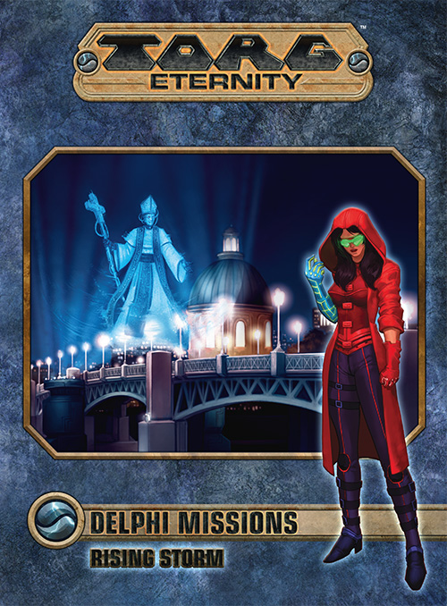 Torg Eternity - Delphi Missions: Rising Storm | Adventures | Torg ...